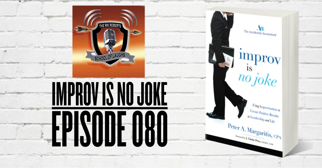 IMPROV IS NO JOKE (Podcast) School Of Laughs
