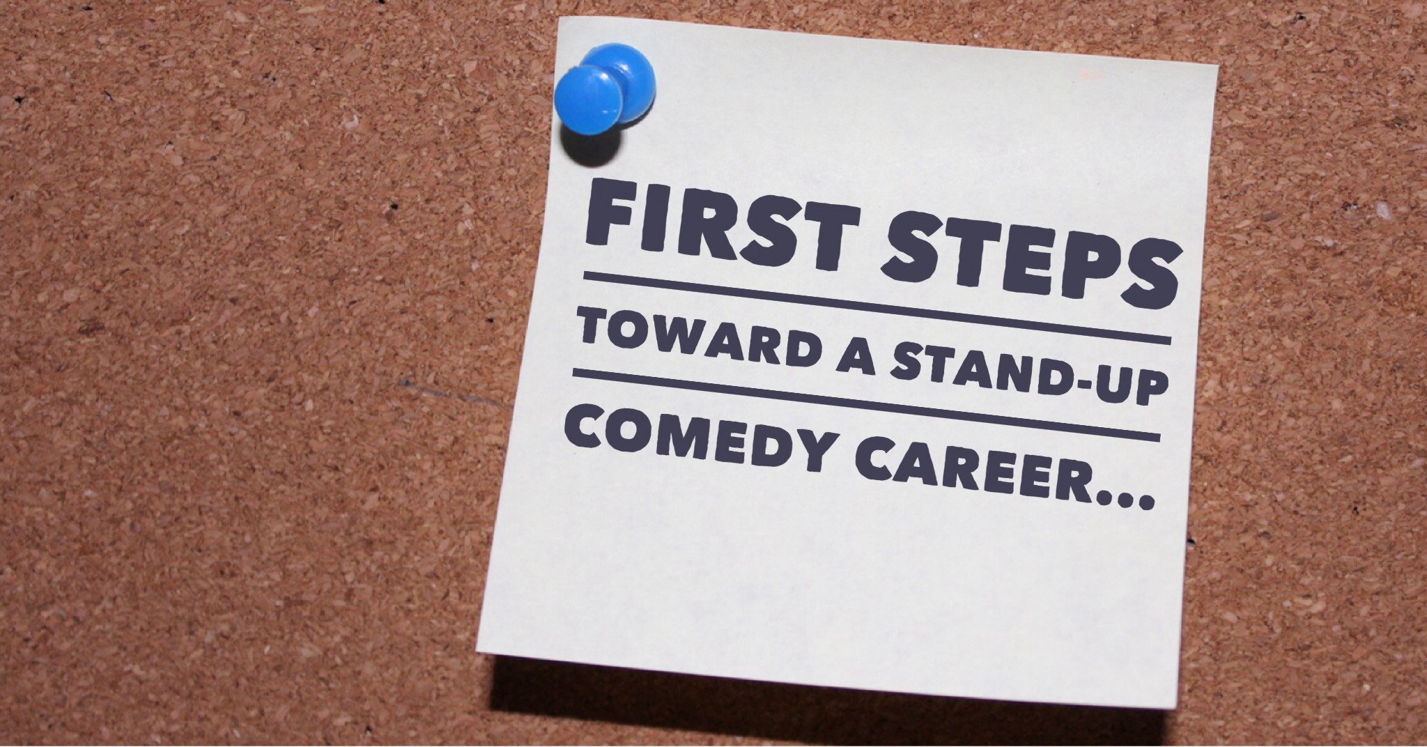 How to Start Stand Up Comedy - School of Laughs
