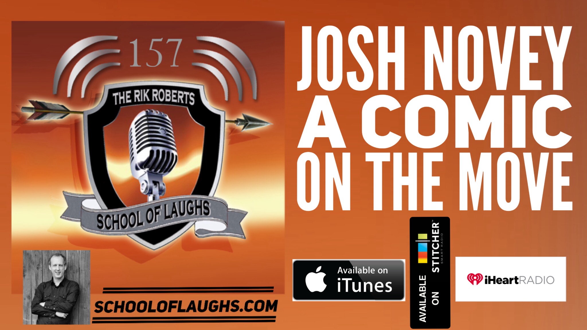 JOSH NOVEY A COMEDIAN ON THE MOVE [EP. 157] - School of Laughs | Rik ...